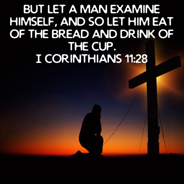 Examine Yourself as You Reflect on Holy Communion – Living the Abundant ...